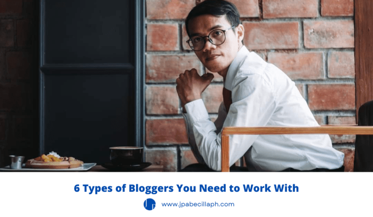 6 Types of Bloggers You Need to Work With | JP Abecilla - The ...