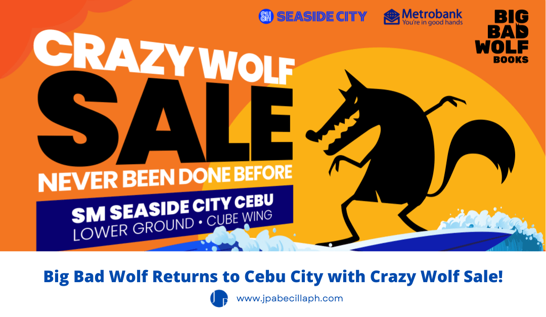Big Bad Wolf Returns to Cebu City with Crazy Wolf Sale! | JP Abecilla ...